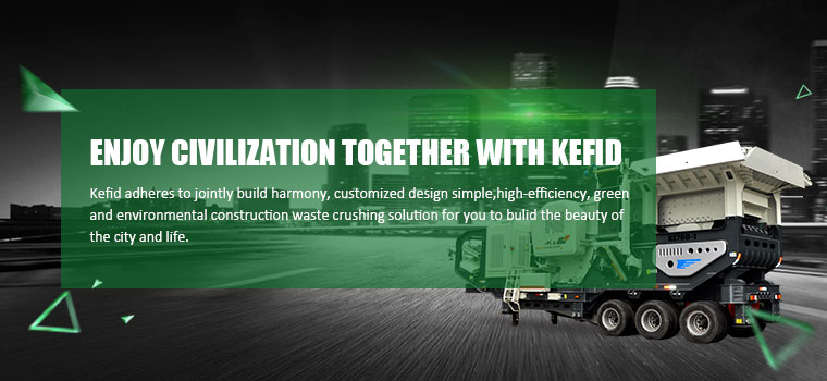 Kefid - Crushing,Mobile Crusher,Grinding,Screening and Washing Plant ...
